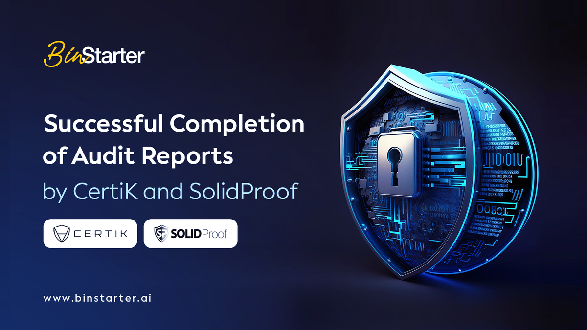Successful Completion of Audit Reports by CertiK and SolidProof Successful Completion of Audit Reports by CertiK and SolidProof